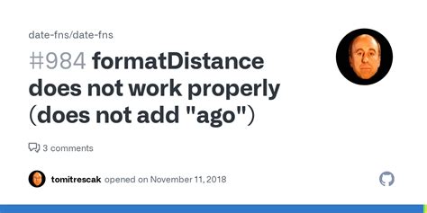 Formatdistance Does Not Work Properly Does Not Add Ago Issue Date Fns Date Fns Github