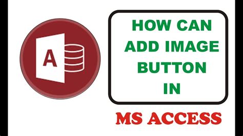 How Can Create Image Button In Msaccess Image Button Msaccess Image