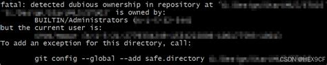 【git】fatal detected dubious ownership in repository at ‘xxx‘ is owned