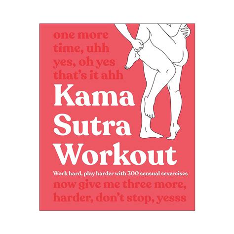 Kama Sutra Workout Sex Manual Dallas Novelty Online Sex Toys Retailer