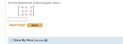 solved find the determinant of the triangular matrix 4 0 0