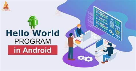 Steps To Create Hello World Project In Android Android Tutorials