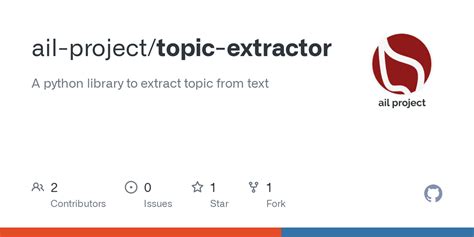 Github Ail Projecttopic Extractor A Python Library To Extract Topic