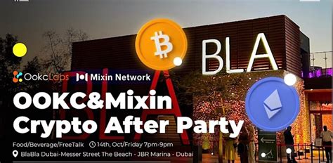 Ookc And Mixin Crypto After Party Mixin Network
