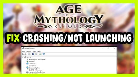 How To Fix Age Of Mythology Retold Crashing Not Launching Youtube
