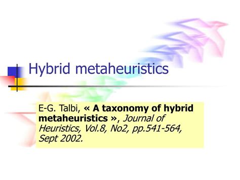 Ppt Parallel And Hybrid Metaheuristics Powerpoint Presentation Id4737316