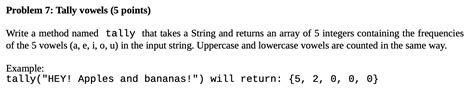 Solved Problem 7 Tally Vowels 5 Points Write A Method