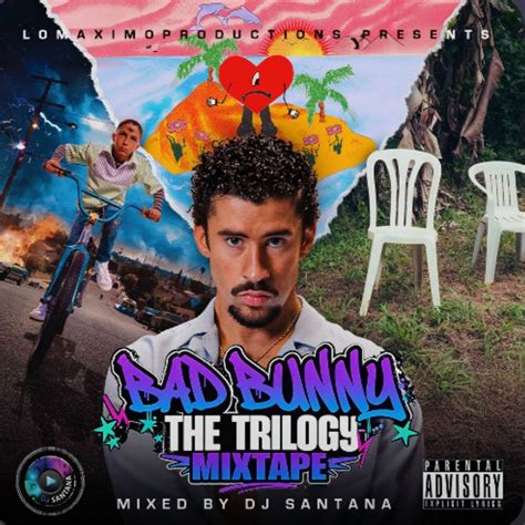 Stream Dj Santana Bad Bunny The Trilogy Mixtape 2026 By