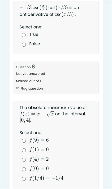 1 3 Csc X 3 Cot X 3 Is An Antiderivative Of Csc X 3 Select One True