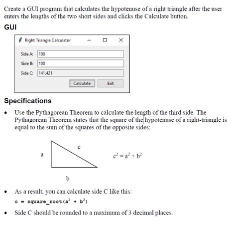 Solved Create A Gui Program That Calculates The Hypotenuse