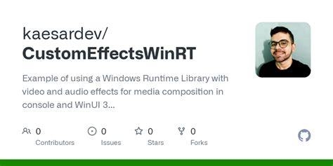 github kaesardev customeffectswinrt example of using a windows