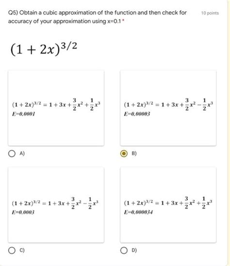 Solved 10 Points Q5 Obtain A Cubic Approximation Of The