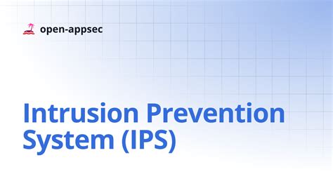 Intrusion Prevention System Ips Open Appsec