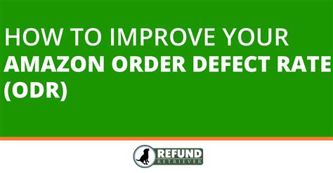 How To Improve Your Amazon Order Defect Rate Odr