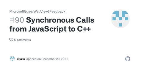 Synchronous Calls From JavaScript To C Issue MicrosoftEdge WebView Feedback GitHub