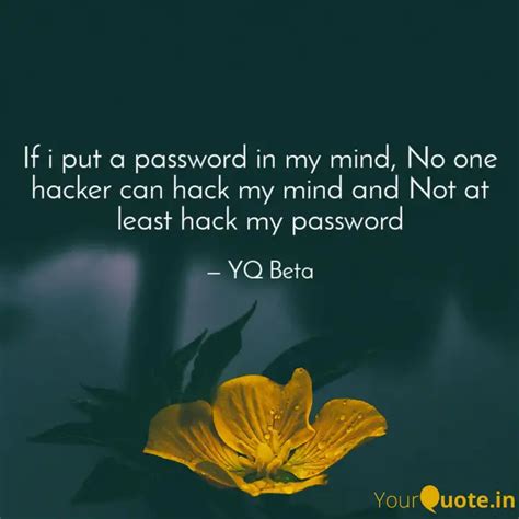 If I Put A Password In My Quotes And Writings By Beta