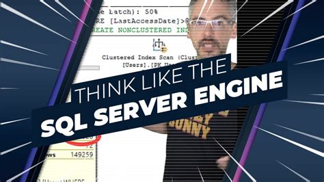 How To Think Like The SQL Server Engine QuadExcel Com