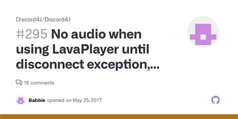 No Audio When Using Lavaplayer Until Disconnect Exception Then Works Fine · Issue 295