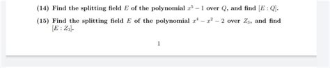 solved 14 find the splitting field e of the polynomial 5