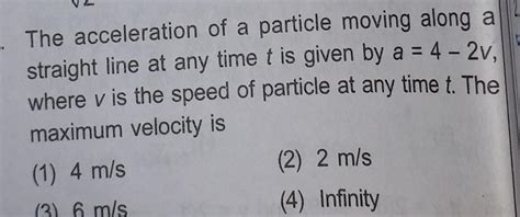 [answered] iv the acceleration of a particle moving along a straight
