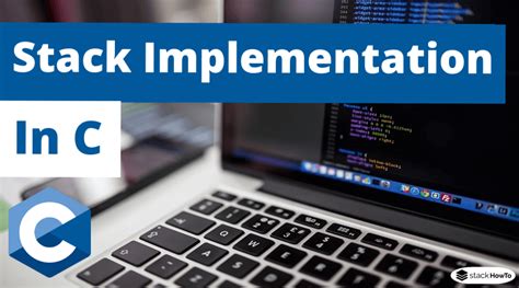 Stack Implementation In C StackHowTo