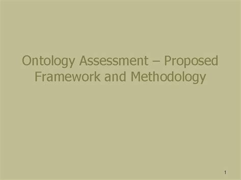 Ontology Assessment Proposed Framework And Methodology 1 Which