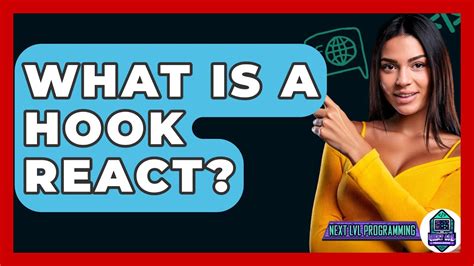 what is a hook react next lvl programming youtube