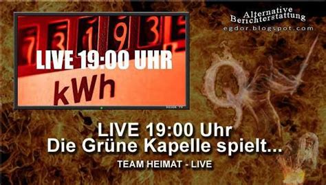 Alternative Berichterstattung: Carsten Jahn - TEAM HEIMAT - LIVE 19:00 Uhr - Die Grüne Kapelle ...