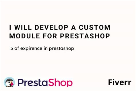 Develop A Custom Module For Prestashop By Sarasoft Fiverr