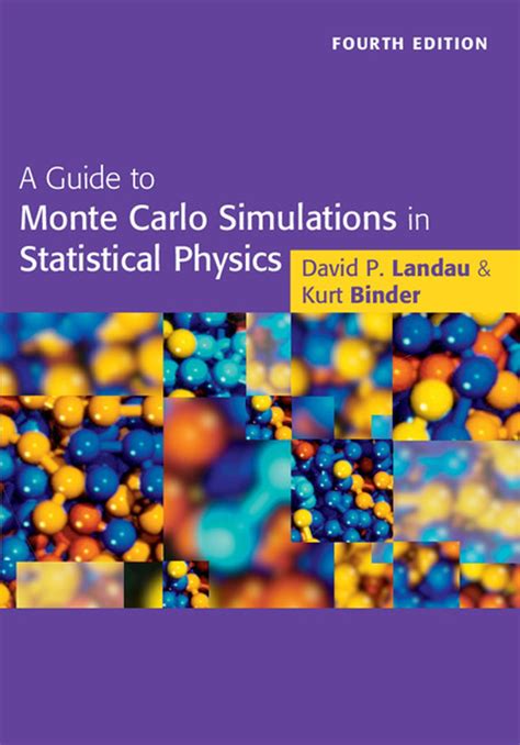 A Guide To Monte Carlo Simulations In Statistical Physics 4th Edition