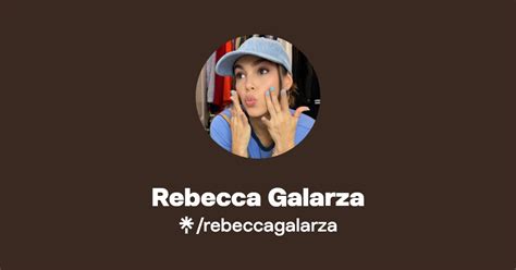 Rebecca Galarza Instagram TikTok Linktree Rebecca Galarza Instagram TikTok Linktree