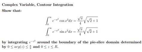 Complex Variable Contour Integration Show That