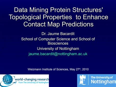 Data Mining Protein Structures Topological Properties To Enhance Contact Map Predictions Ppt