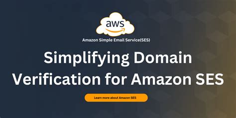 simplifying domain verification for amazon ses