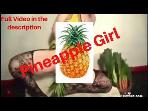 PINEAPPLE GIRL SCANDAL Pinya Girl YouTube