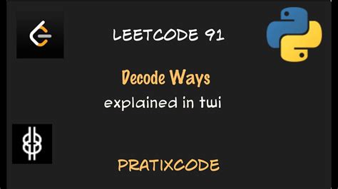 Decode Ways Leetcode 91 Python Twi Youtube