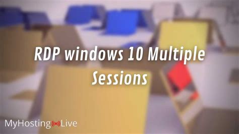Rdp Windows 10 Multiple Sessions For Free