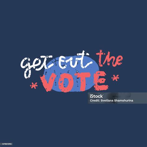 투표 벡터 그림을 가져옵니다 미국 대통령 선거 일 전단지에 대한 정치 캠페인 게시물 인쇄 스티커 템플릿 디자인 애국 동기 부여 메시지 따옴표 텍스처 스탬프 스타일 2020