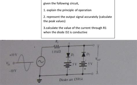 Solved Given The Following Circuit Explain The Principle Chegg