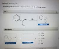 Answered: Predict the product and draw a stepwise mechanism for the following reaction: Part 1 ...