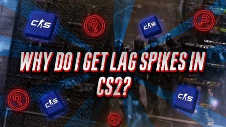 Why Do I Get Lag Spikes In CS Farming Less