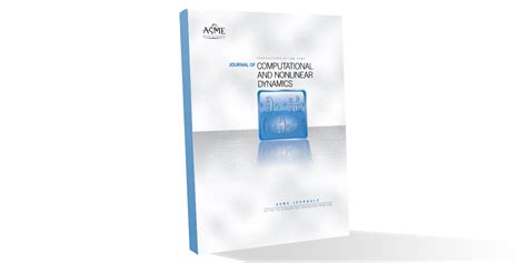 journal of computational and nonlinear dynamics asme asme