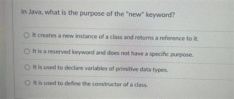 solved in java what is the purpose of the new keywordit