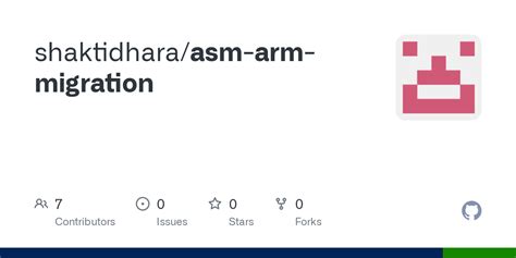 github shaktidhara asm arm migration