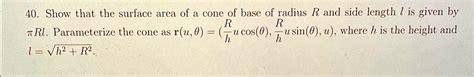 solved show that the surface area of a cone of base of radius r and