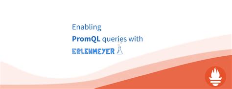 Enabling Promql Queries With Erlenmeyer Clever Cloud