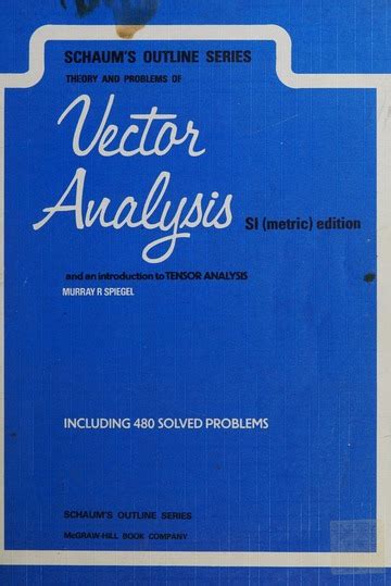 Schaums Outline Of Theory And Problems Of Vector Analysis And An