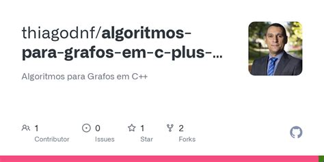 github thiagodnf algoritmos para grafos em c plus plus algoritmos
