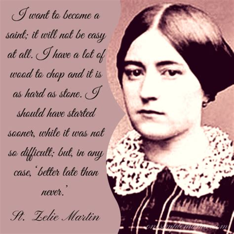 St Zelie Martin Saint Quotes Catholic Catholic Prayers Catholic Faith