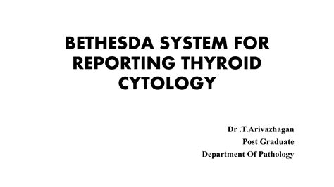 Bethesda System For Reporting Thyroid Cytology Pptx